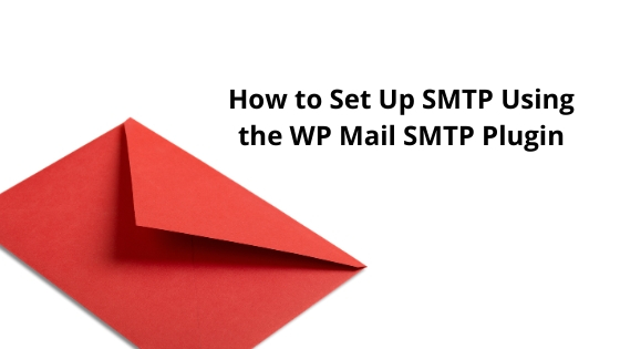 WordPress PHP Mail Settings How To Set Up SMTP Using The WP Mail SMTP Plugin SEO By Sociallyin WordPress PHP Mail Settings How To Set Up SMTP Using The WP Mail SMTP Plugin SEO By Sociallyin